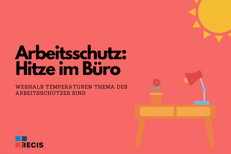 Arbeitsschutz: Hitze und hohe Temperaturen im Büro